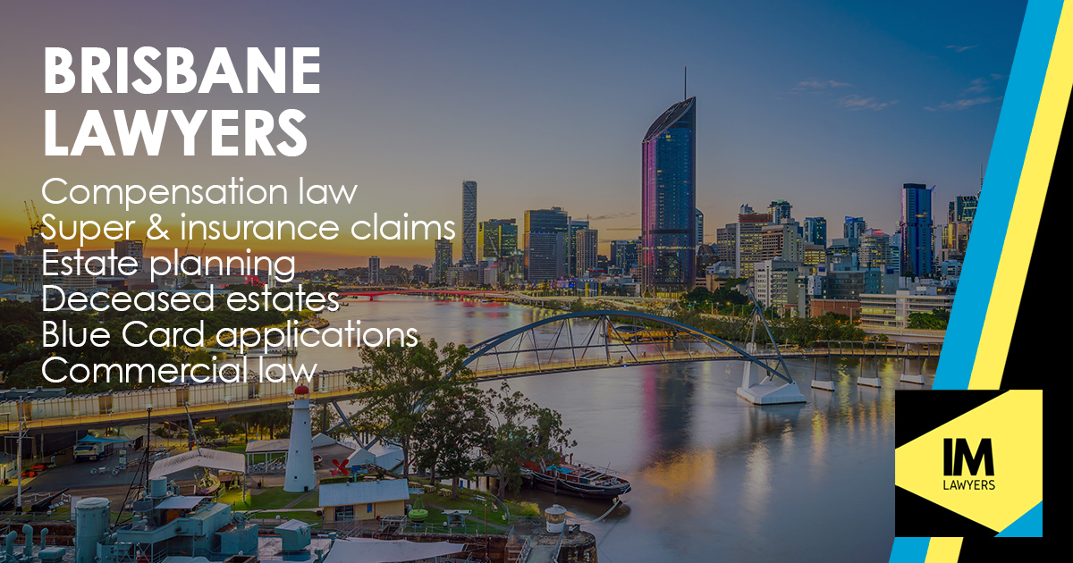 Brisbane Lawyers QLD | IM Lawyers