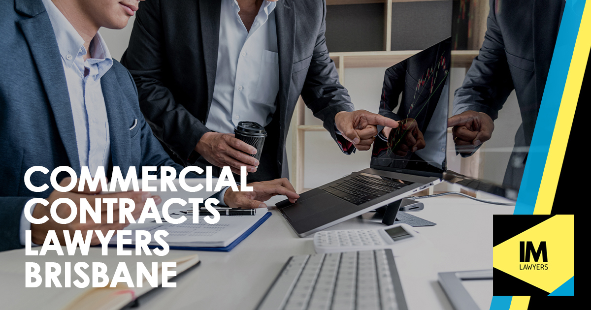 Commercial Contract Lawyers | IM Lawyers Brisbane