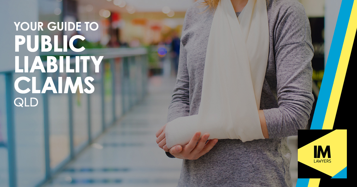 Public Liability Claims Lawyers Brisbane | IM Lawyers